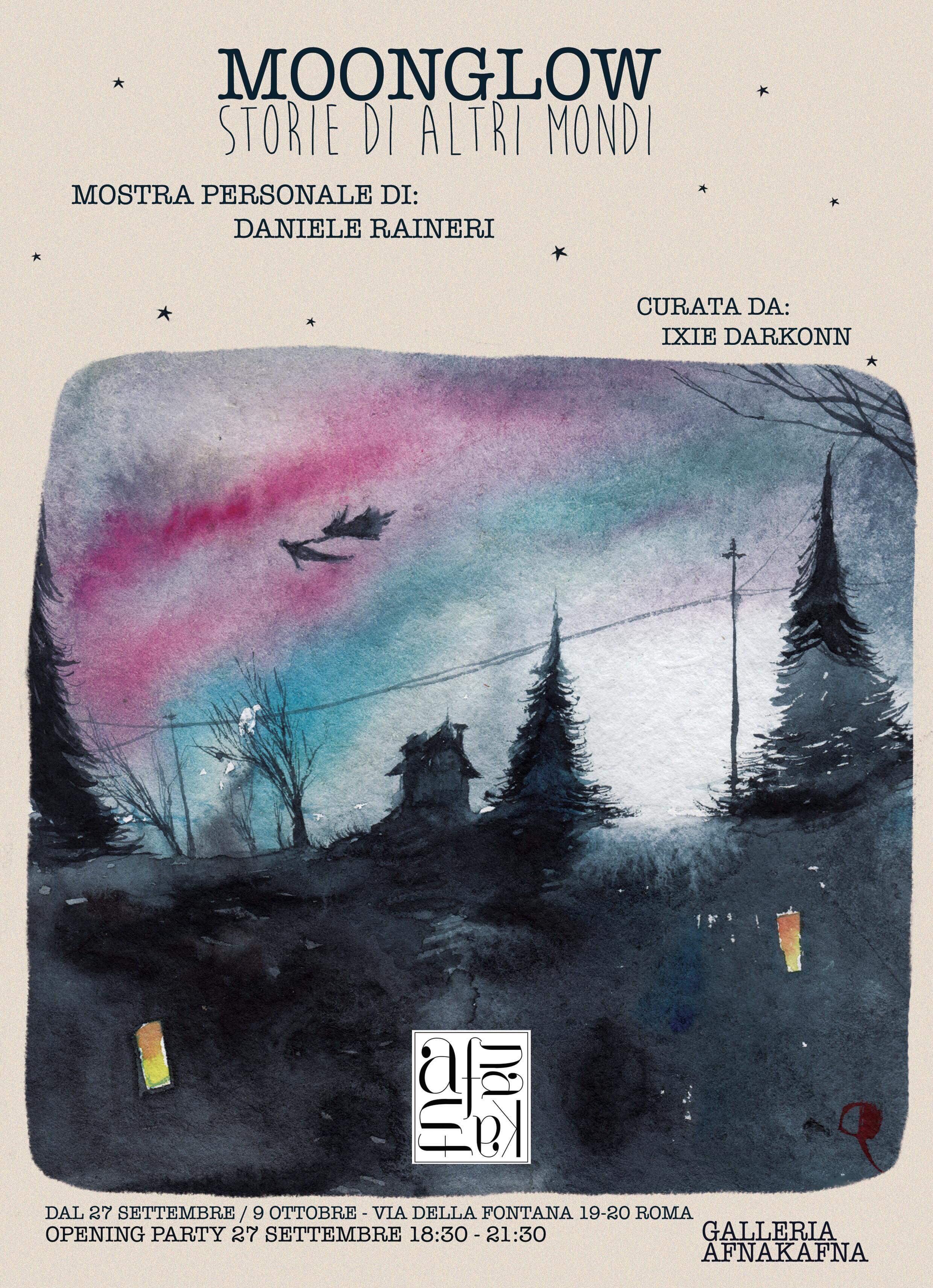 Daniele Raineri - MoonGlow. Storie di altri mondi - Exibart.service